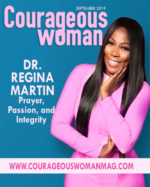 Dr. Regina Martin: Prayer, Passion, and Integrity - Courageous Woman ...