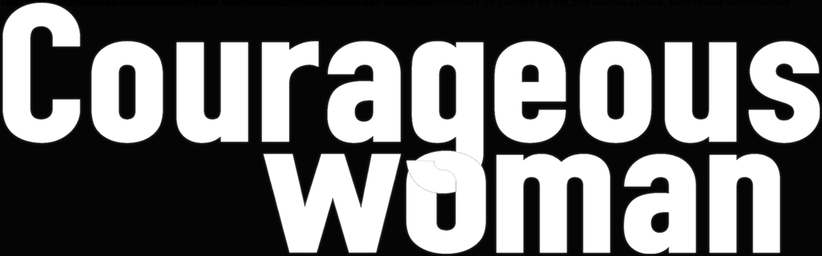 Courageous Men Magazine Homepage - Courageous Woman Magazine