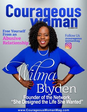 WHO IS WILMA BLYDEN - Courageous Woman Magazine