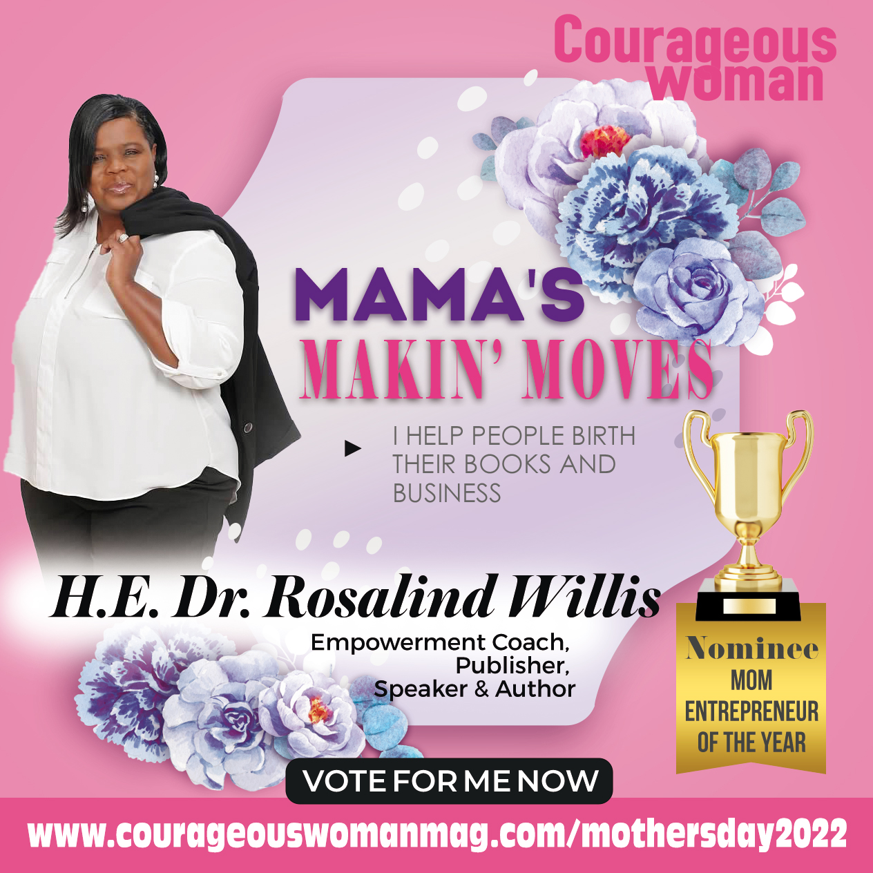 H.E. Dr. Rosalind Willis is a Mama Makin Moves!! - Courageous Woman ...