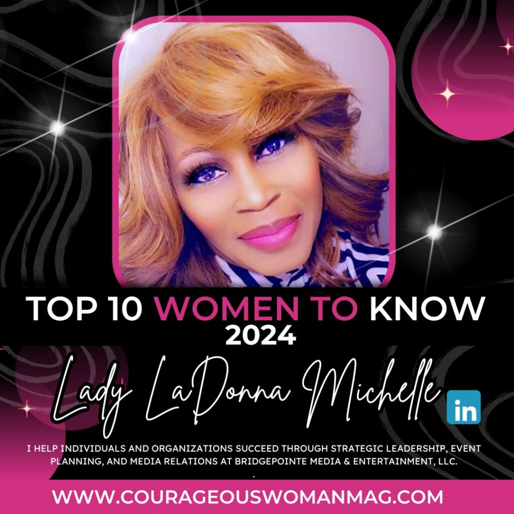 Top 10 Courageous Women to Know in 2024 - Courageous Woman Magazine